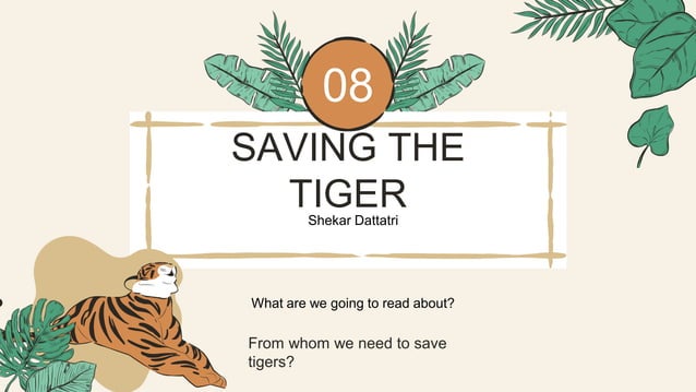 Saving The Tiger-Class 6.pptx