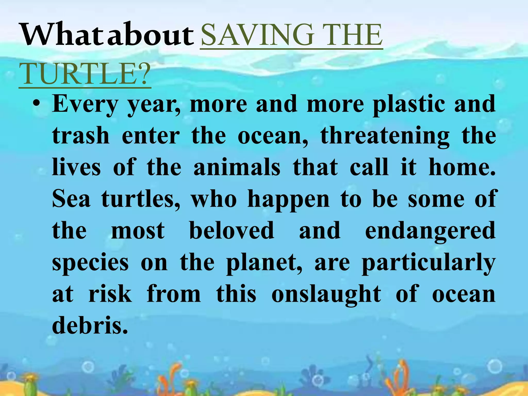 Saving The Turtles Presentation 11 ABM 1 (S.Y. 2019-2020) | PPTX