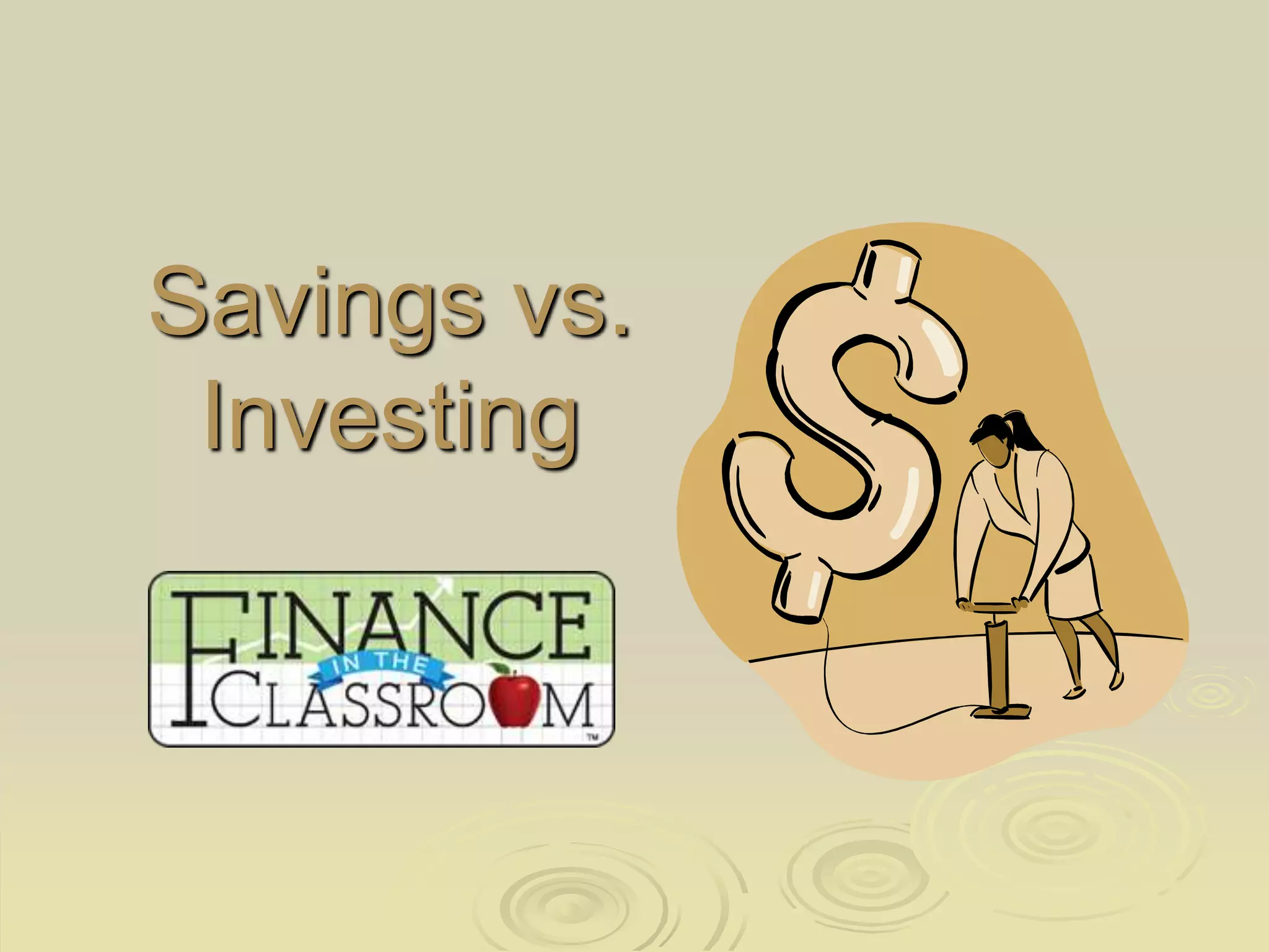 Saving vs Investments.ppt