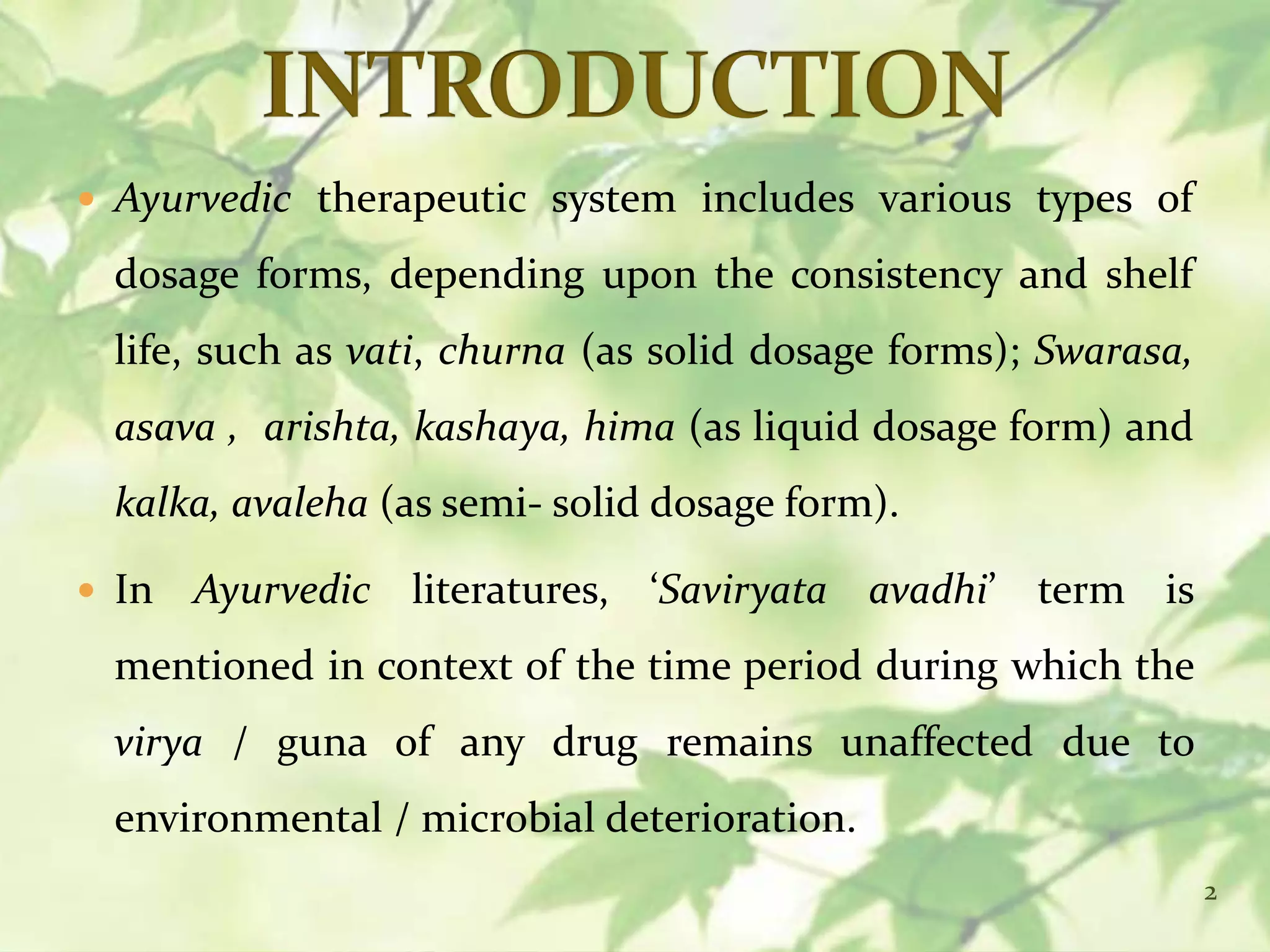 Saviryata avadhi - SHELF LIFE in Ayurveda and Modern point of View | PPTX