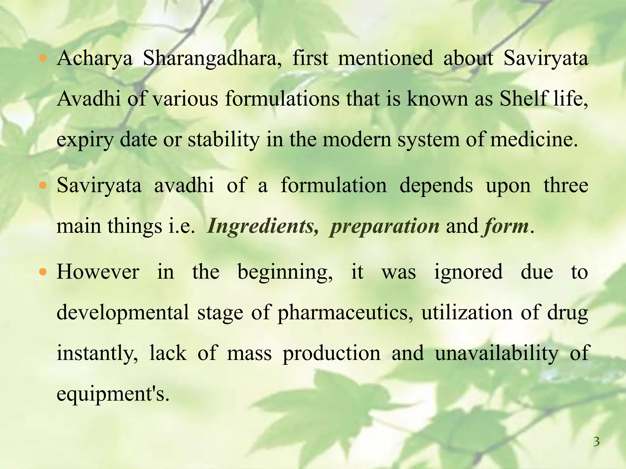Saviryata avadhi - SHELF LIFE in Ayurveda and Modern point of View | PPTX