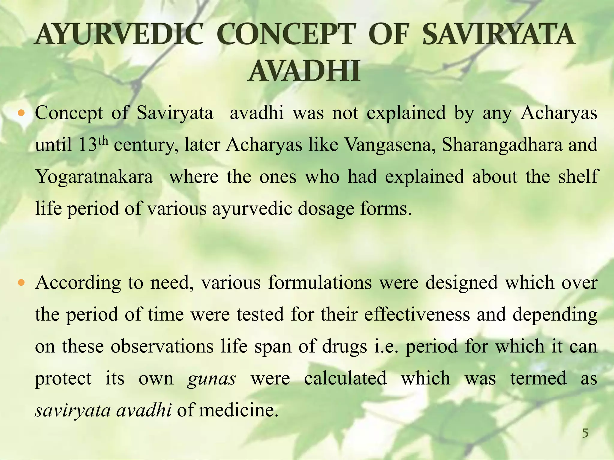 Saviryata avadhi - SHELF LIFE in Ayurveda and Modern point of View | PPTX