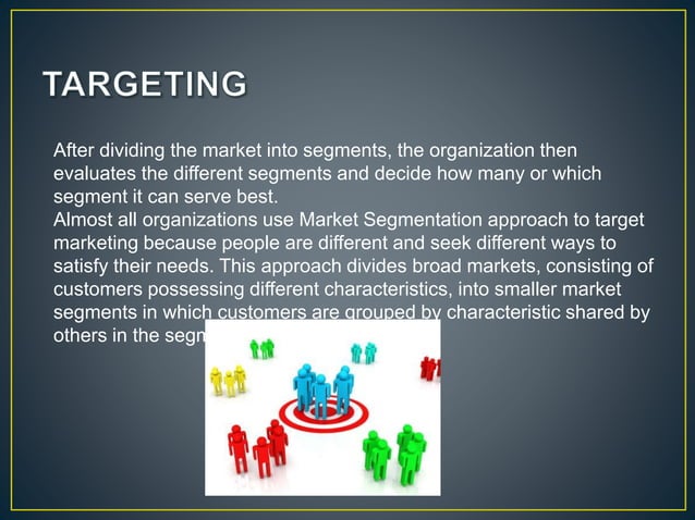 STP: segmentation, targeting and positioning | PPTX | Business | Business and Finance
