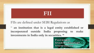 PRESENTATION ON FDI AND FII IN INDIA | PPTX