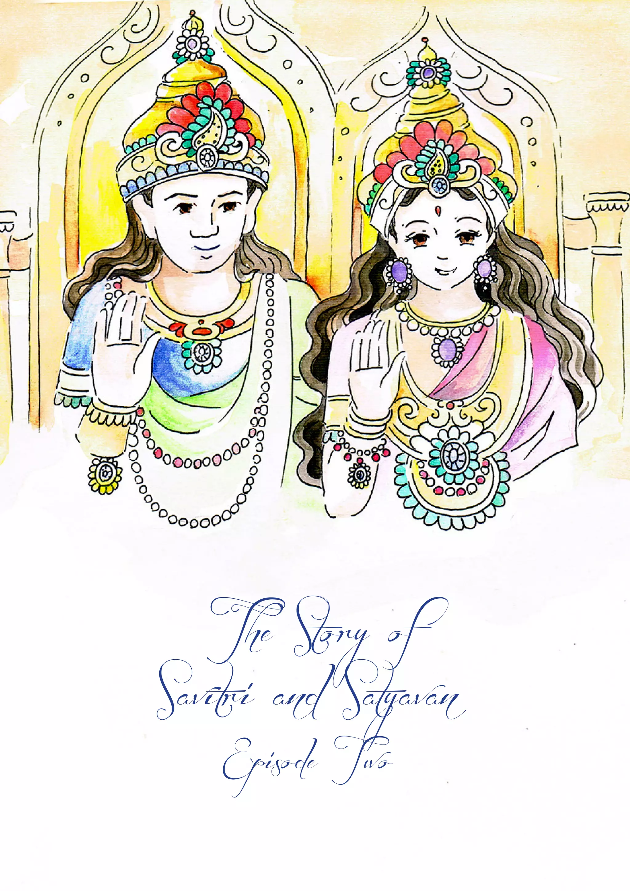 Savitri and Satyavan Episode 2 | PDF