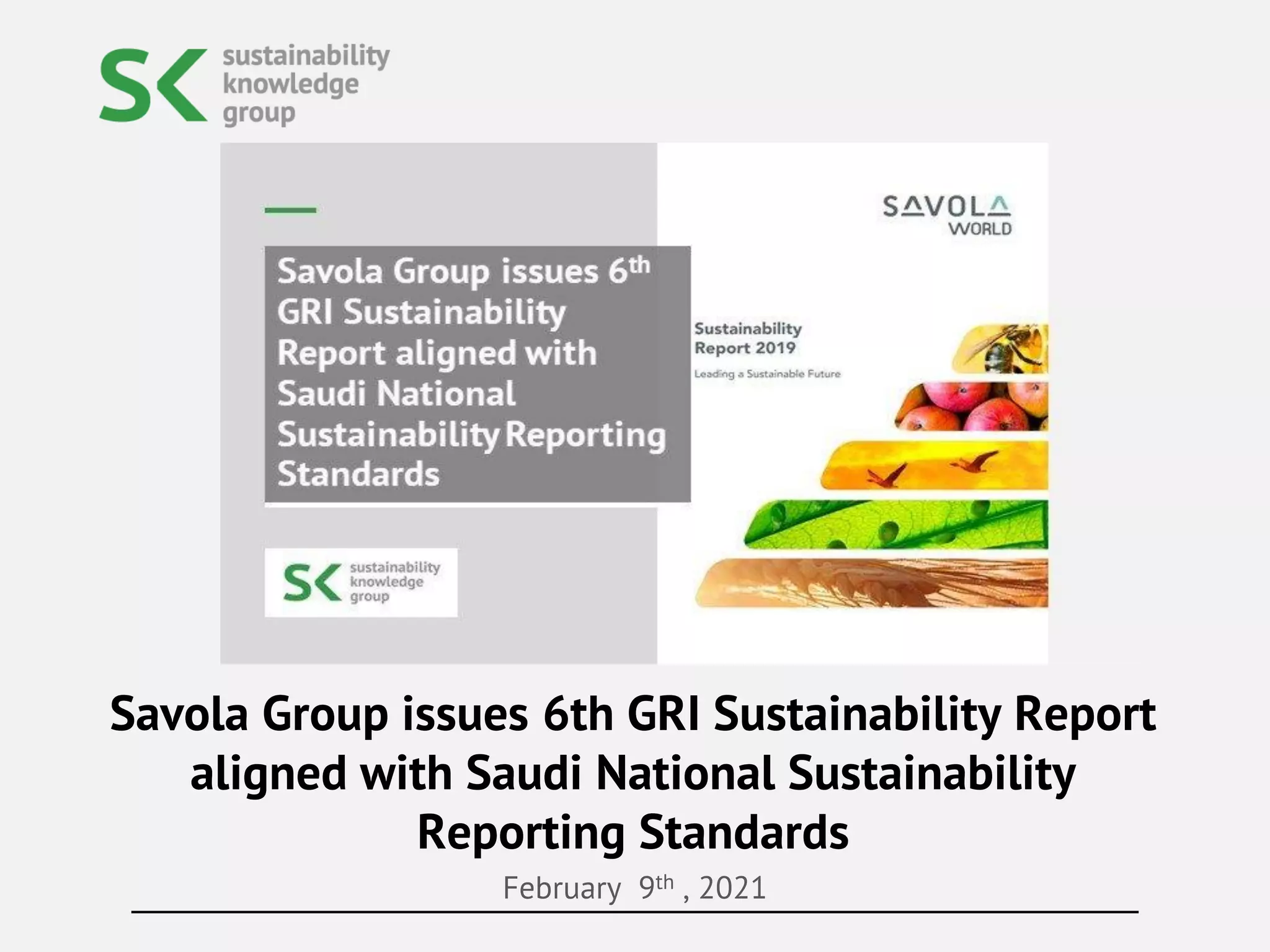 Savola Group issues 6th GRI Sustainability Report aligned with Saudi ...