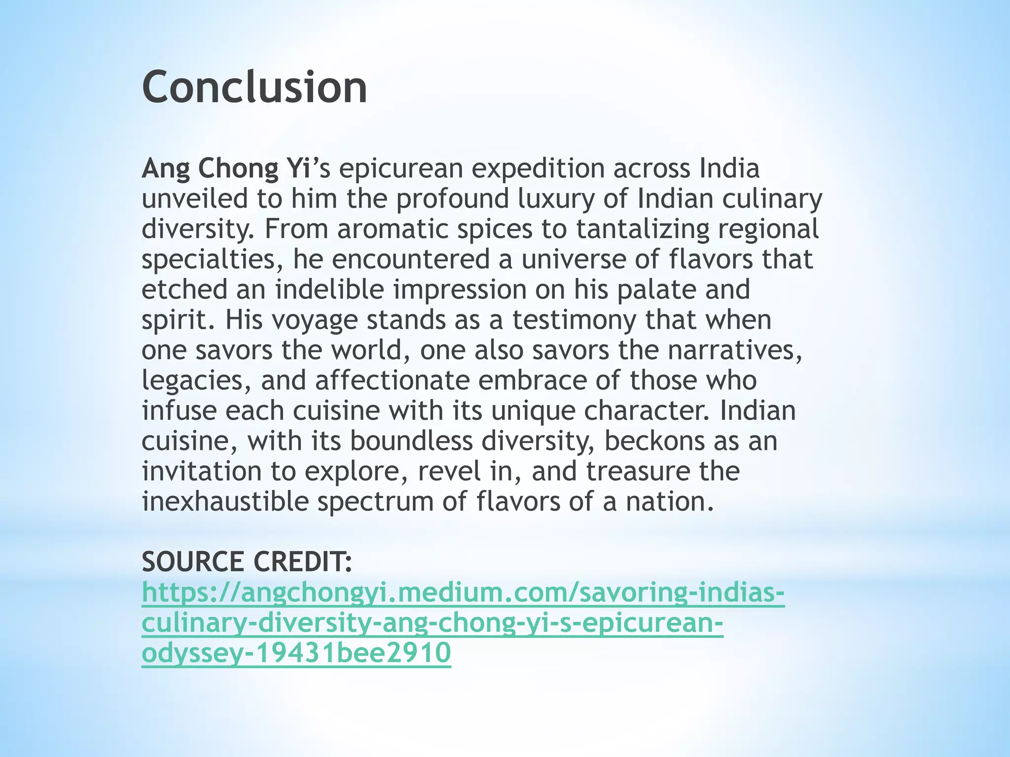 Savoring India’s Culinary Diversity Ang Chong Yi’s Epicurean Odyssey.pptx