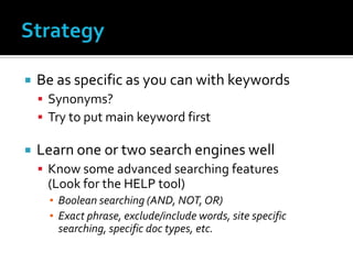 Savvy Searching: Strategies for More Effective Web Searching | PPT