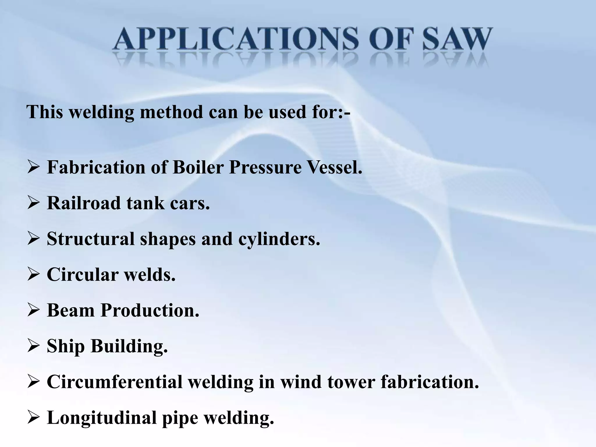 "Submerged Arc Welding" Introduction and Types | PPTX