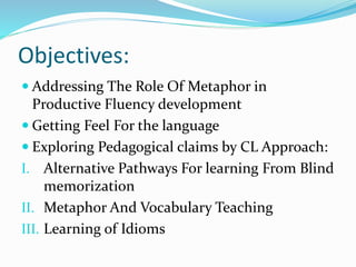 Metaphor & Idiom in EFL and ESL Teaching &Learning | PPTX
