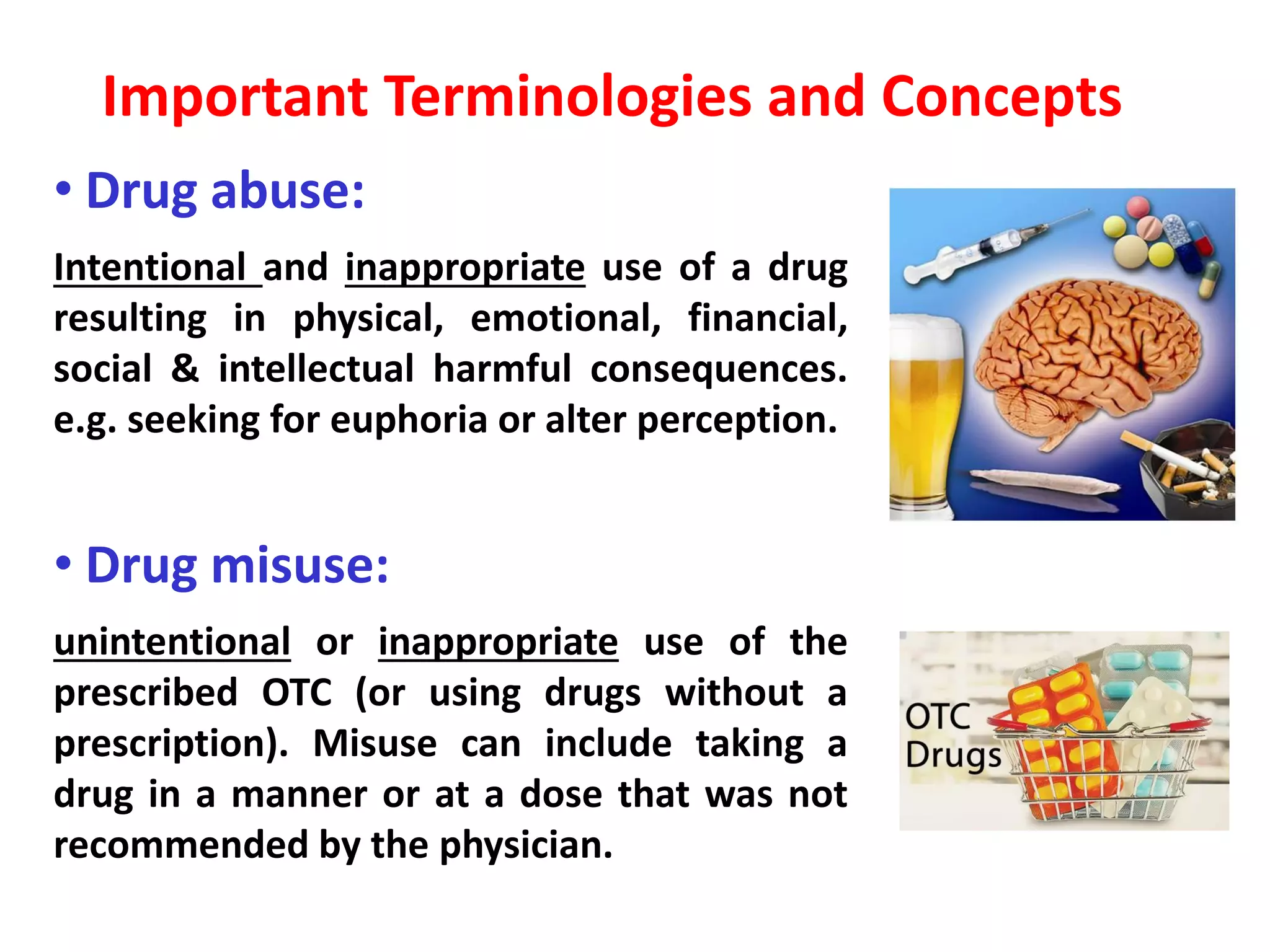 Pharmacotherapy of Drug Abuse or Addiction (Intoxication and Withdrawal ...
