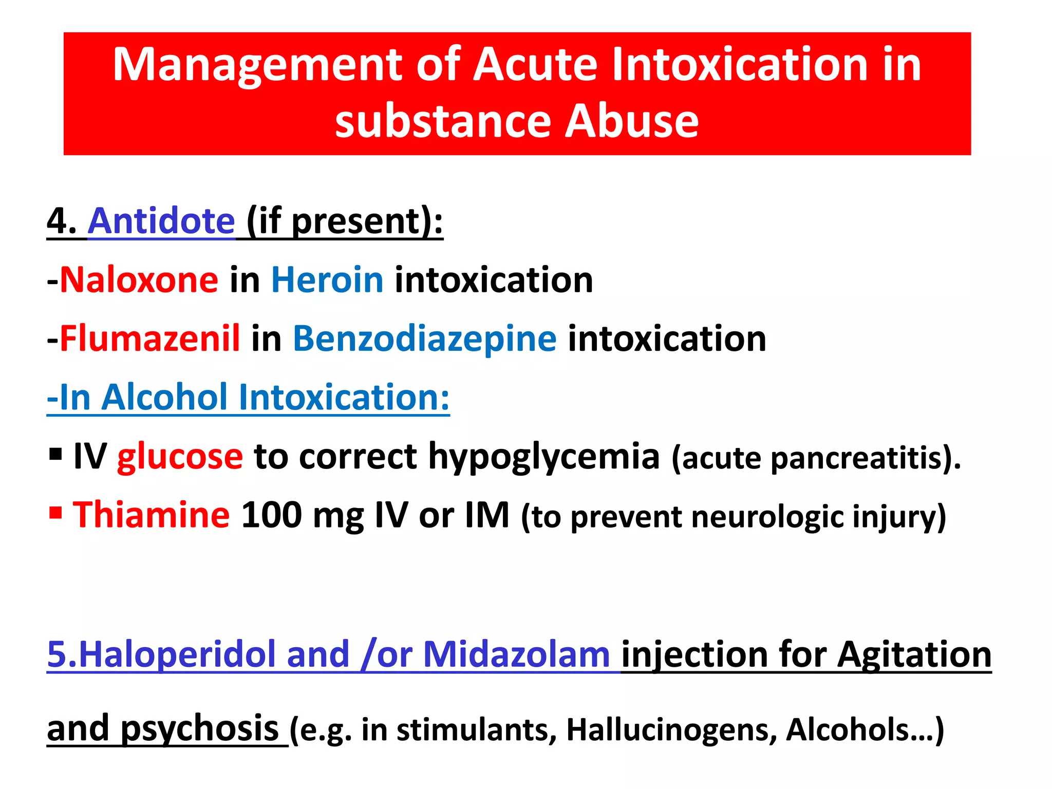 Pharmacotherapy of Drug Abuse or Addiction (Intoxication and Withdrawal ...