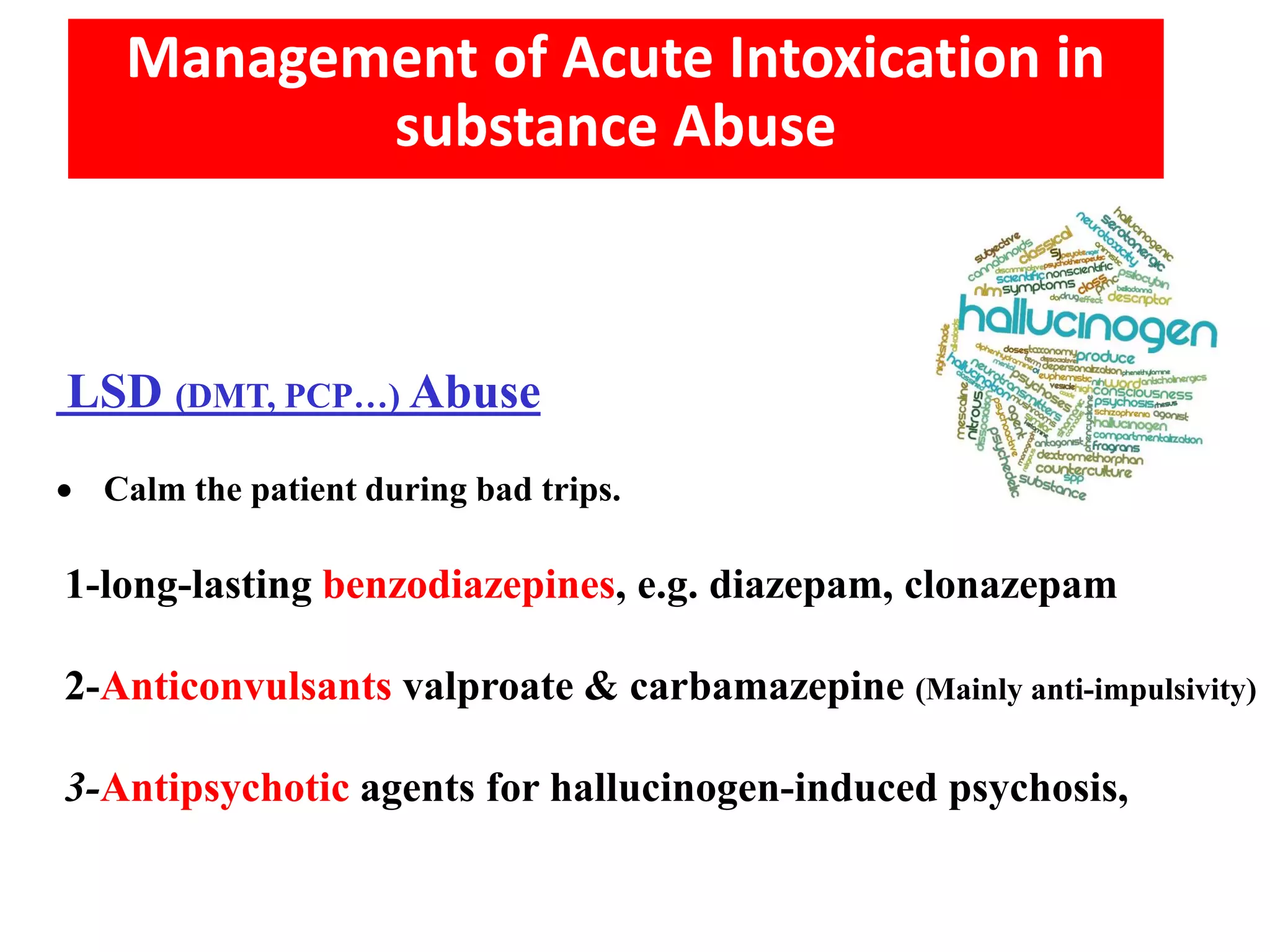 Pharmacotherapy of Drug Abuse or Addiction (Intoxication and Withdrawal ...
