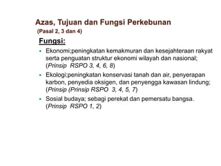 SAWIT rspo KEBIJAKAN PEMBANGUNAN PERKEBUNAN | PPT