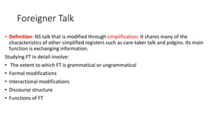 Modified Input (Foreigner Talk) | PPTX