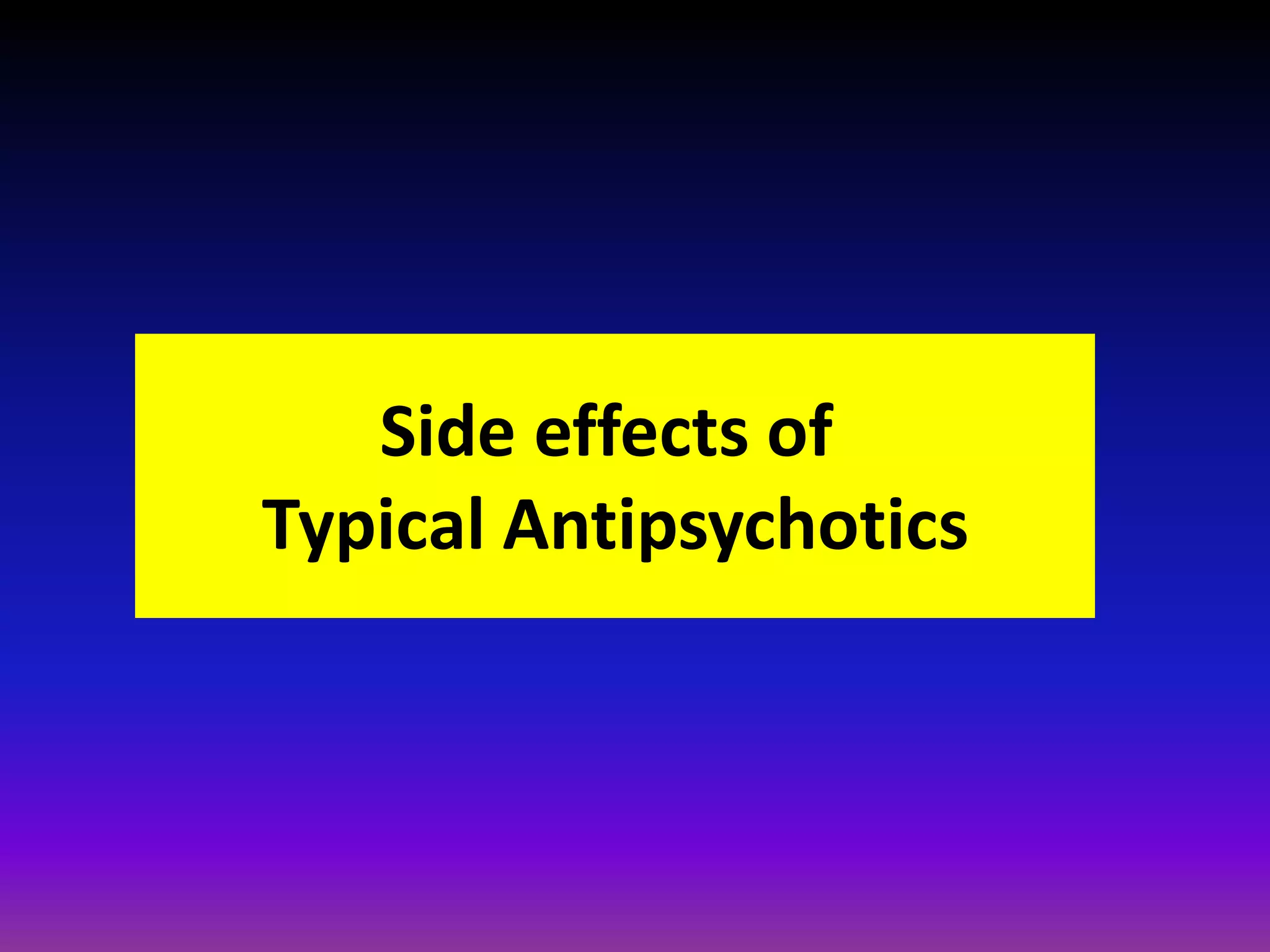 Antipsychotic Drugs "Typical and Atypical" | PDF