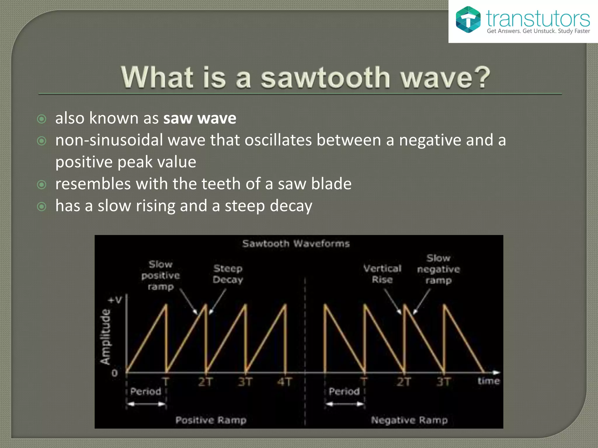 Sawtooth Wave | Computer Science | PPTX | Science