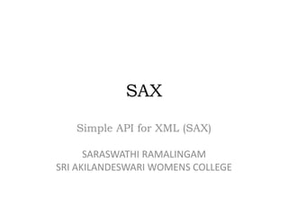 XML - SAX | PPTX | Web Design and HTML | Internet