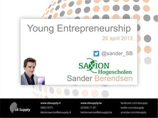 Saxion hogeschool 26 April 2013 | PPT