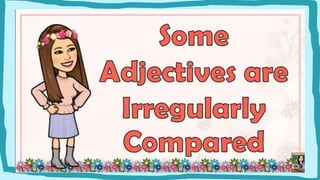 Degree of Adjectives (Positive, Comparative,& Superlative)pptx | PPTX