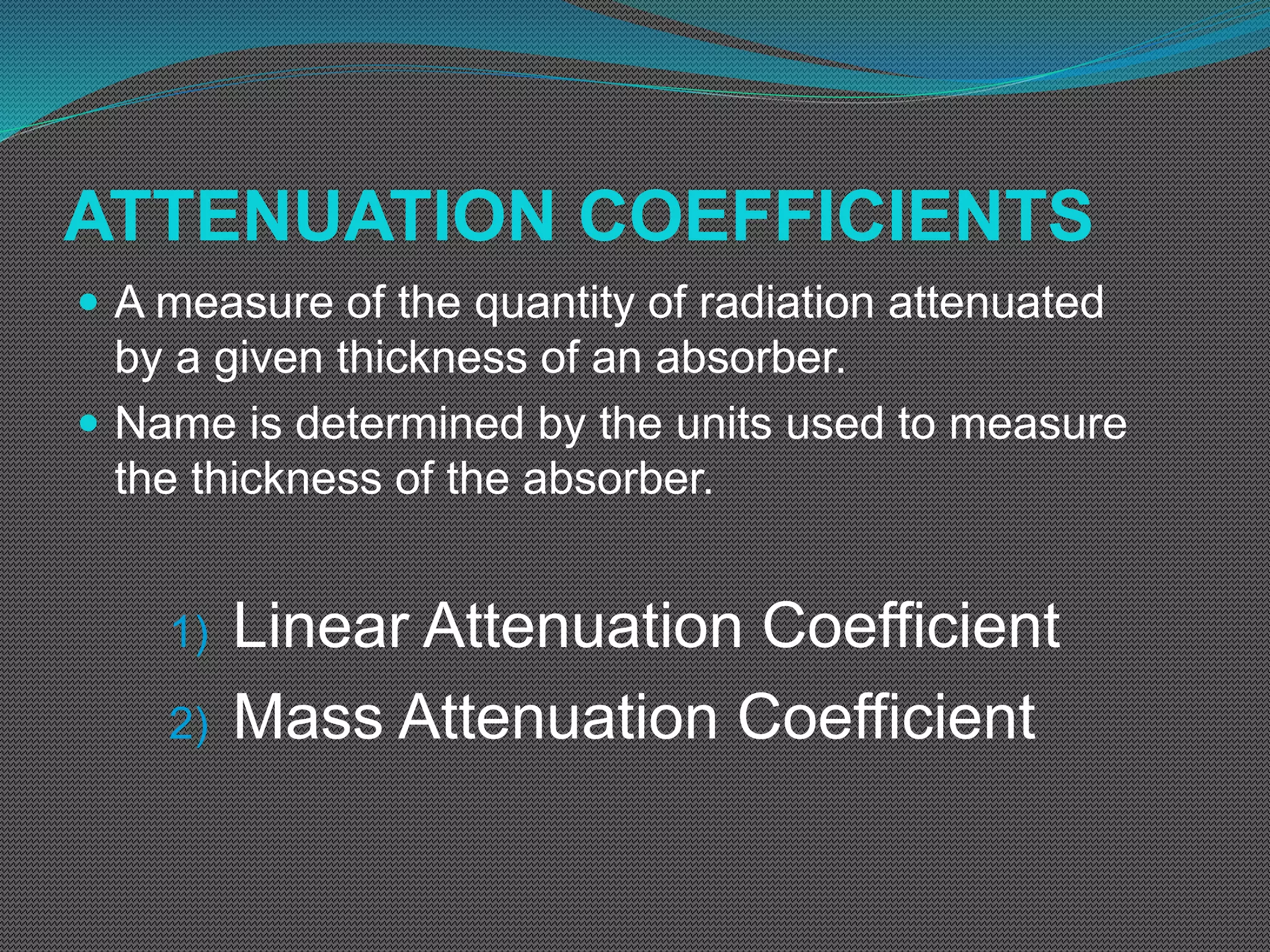 Interactions of X-ray & matter & Attenuation - Dr. Sayak Datta | PPTX