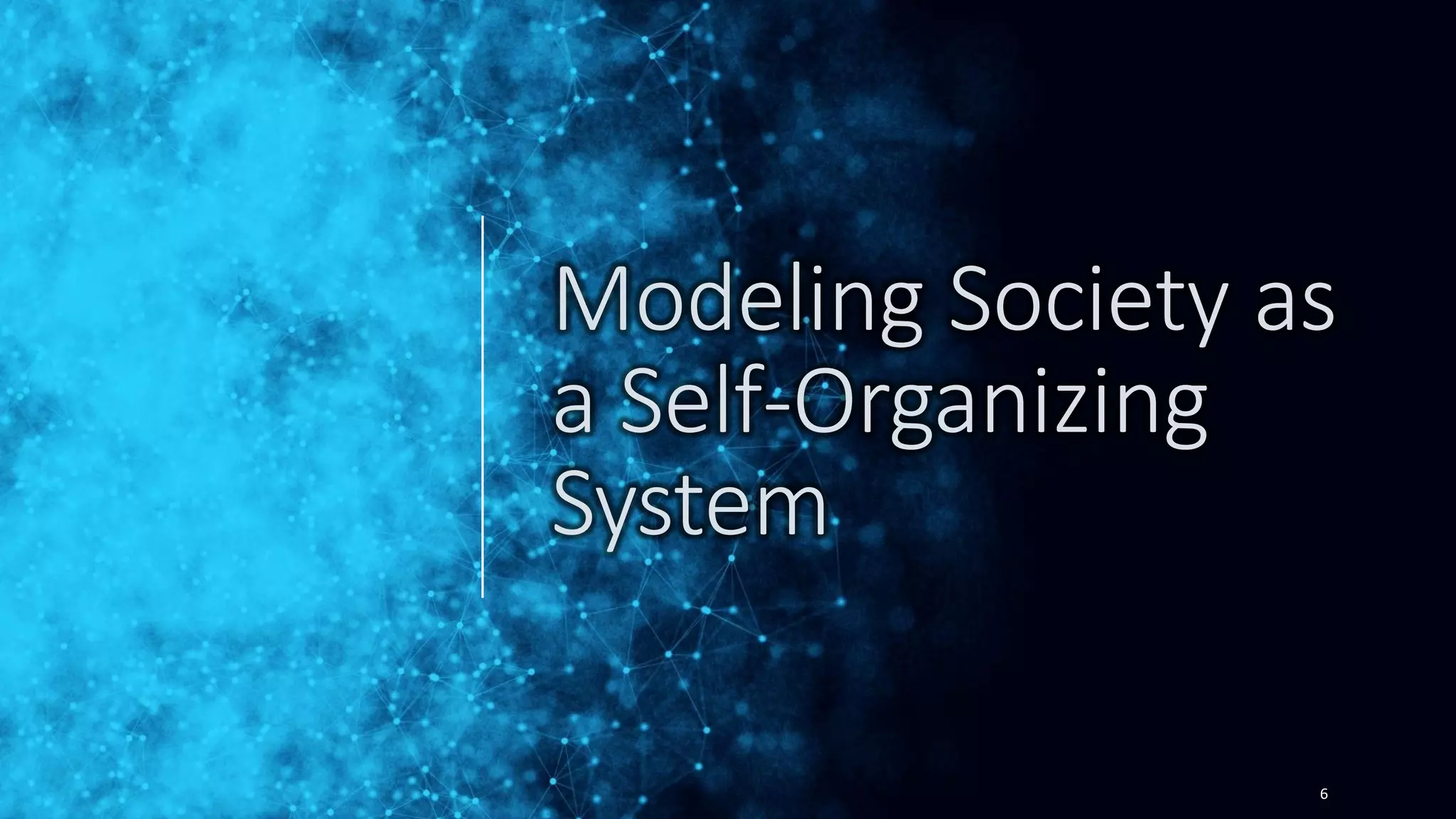 Self-organization of society: fragmentation, disagreement, and how to ...