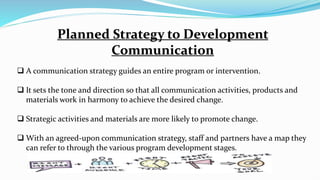 Integrated and localized Approach in Development Communication.pptx