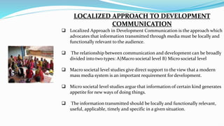 Integrated and localized Approach in Development Communication.pptx