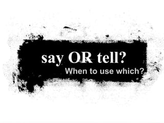 Say and tell | PPTX
