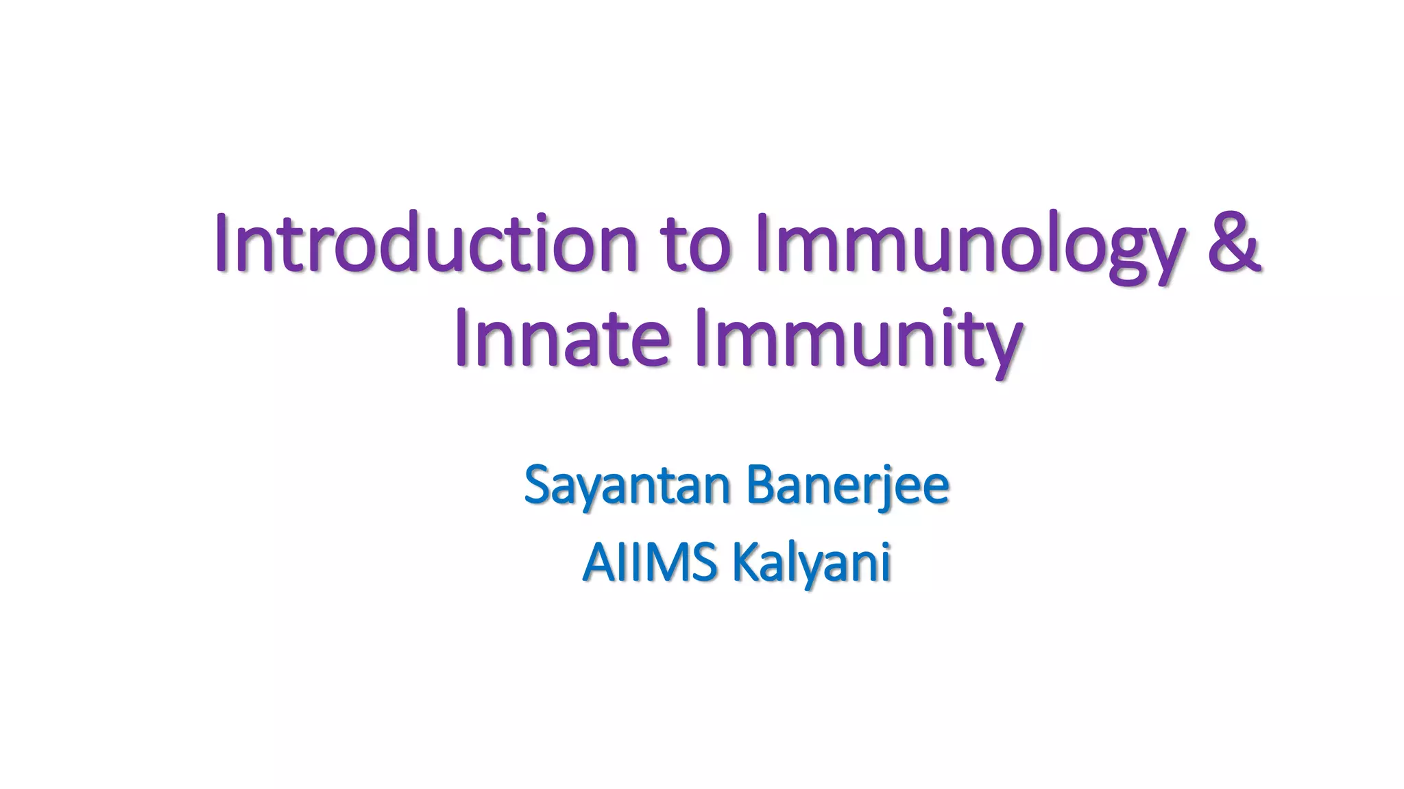 Introduction to Immunity & Innate immunity.pptx | Biological Sciences ...