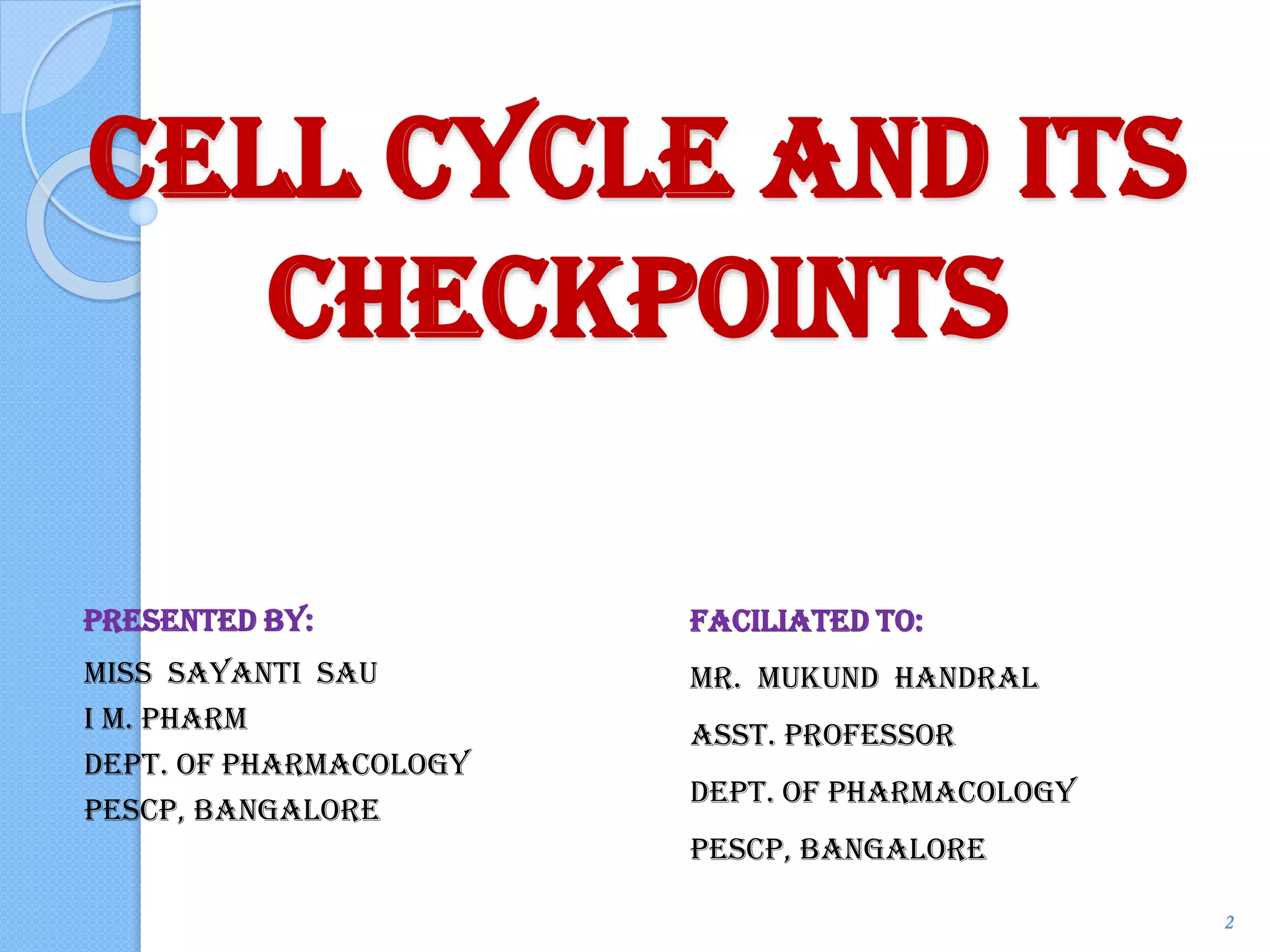 cell cycle and its check points and regulation | PPTX
