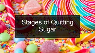Say bye bye to sugar | PPT