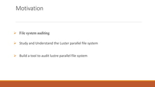 Auditing Lustre file system | PPTX | Operating Systems | Computer Software and Applications