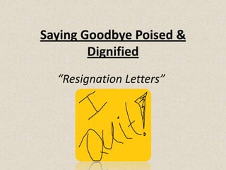 Saying Goodbye Poised & Dignified | PPTX | Career Advice | Careers