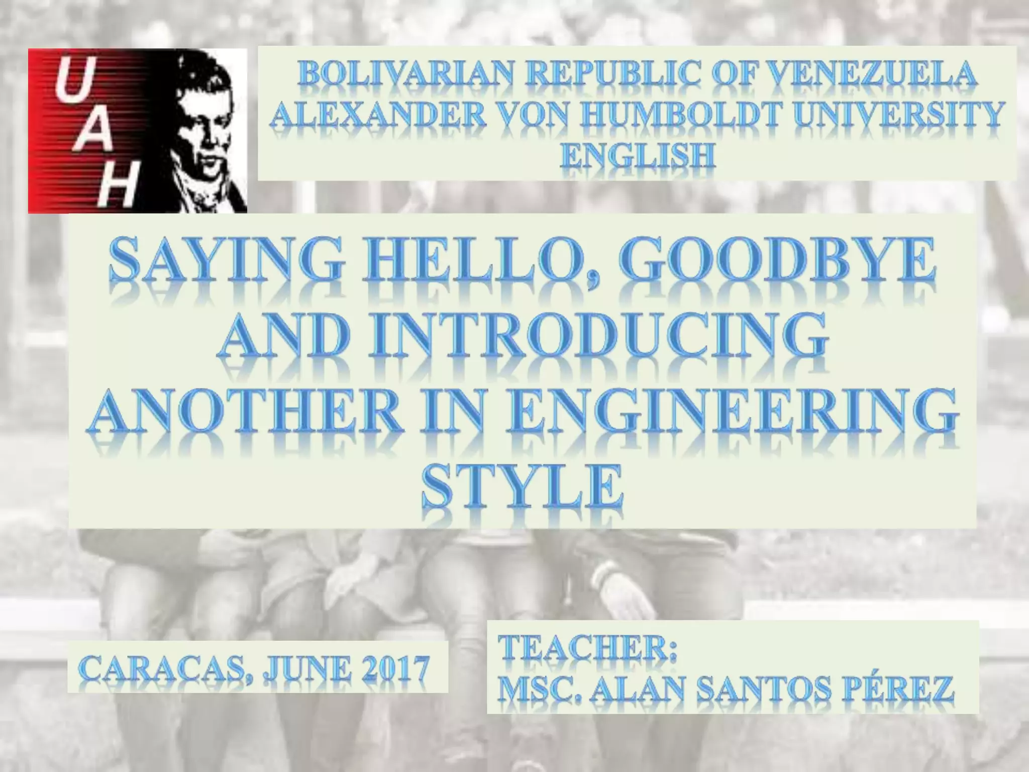 Saying hello Goodbye Engineering | PPT