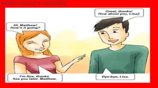 Saying hello & goodbye 2 | PPT