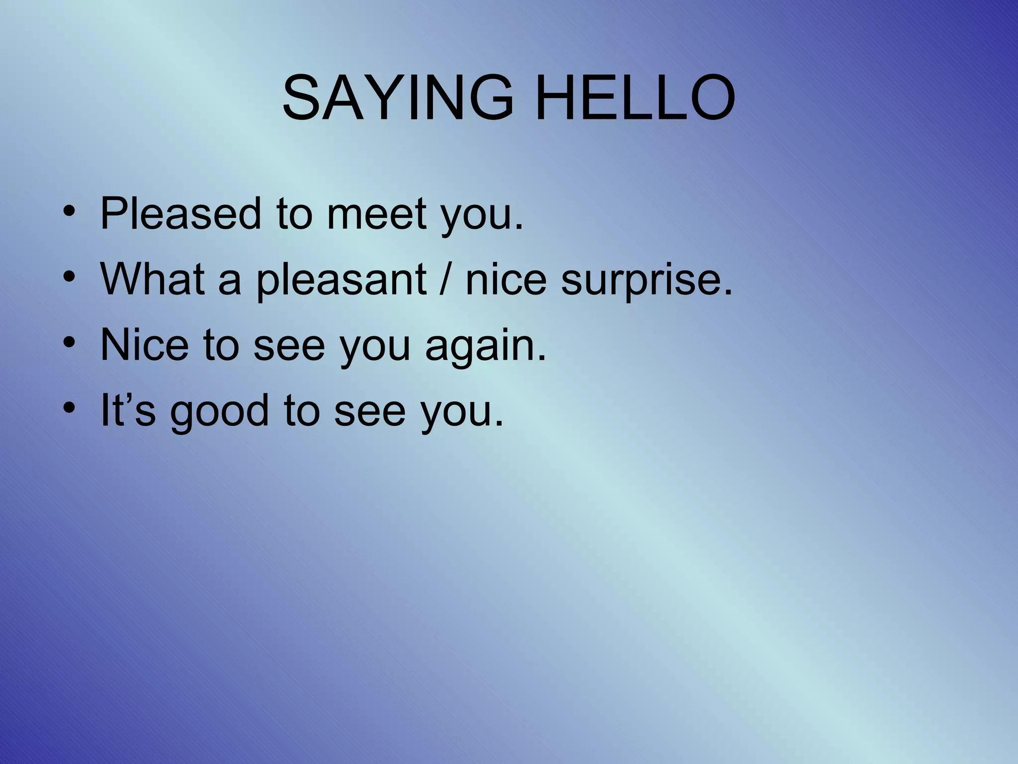 Saying hello introducing | PPS