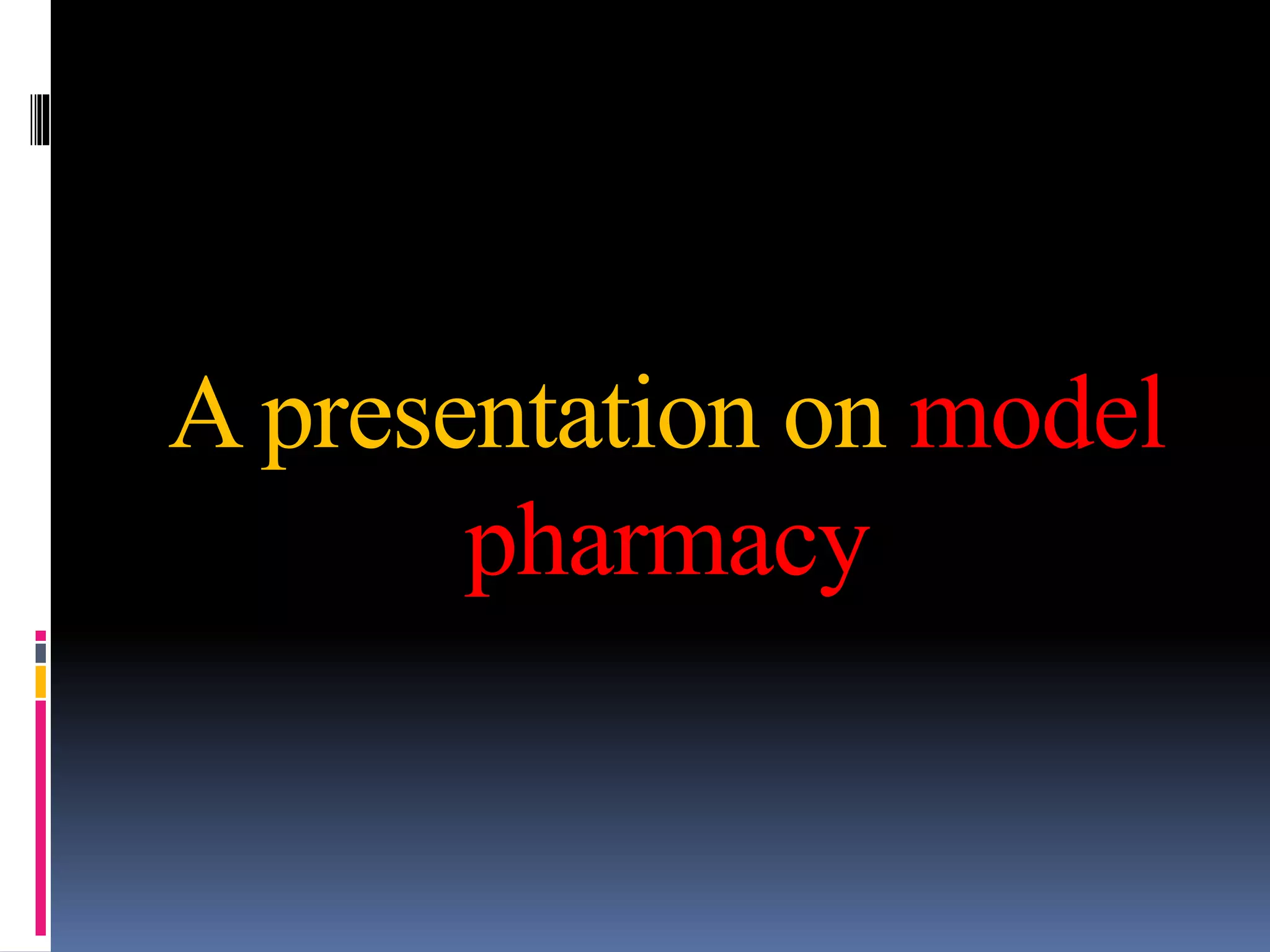model pharmacy slide | PPTX