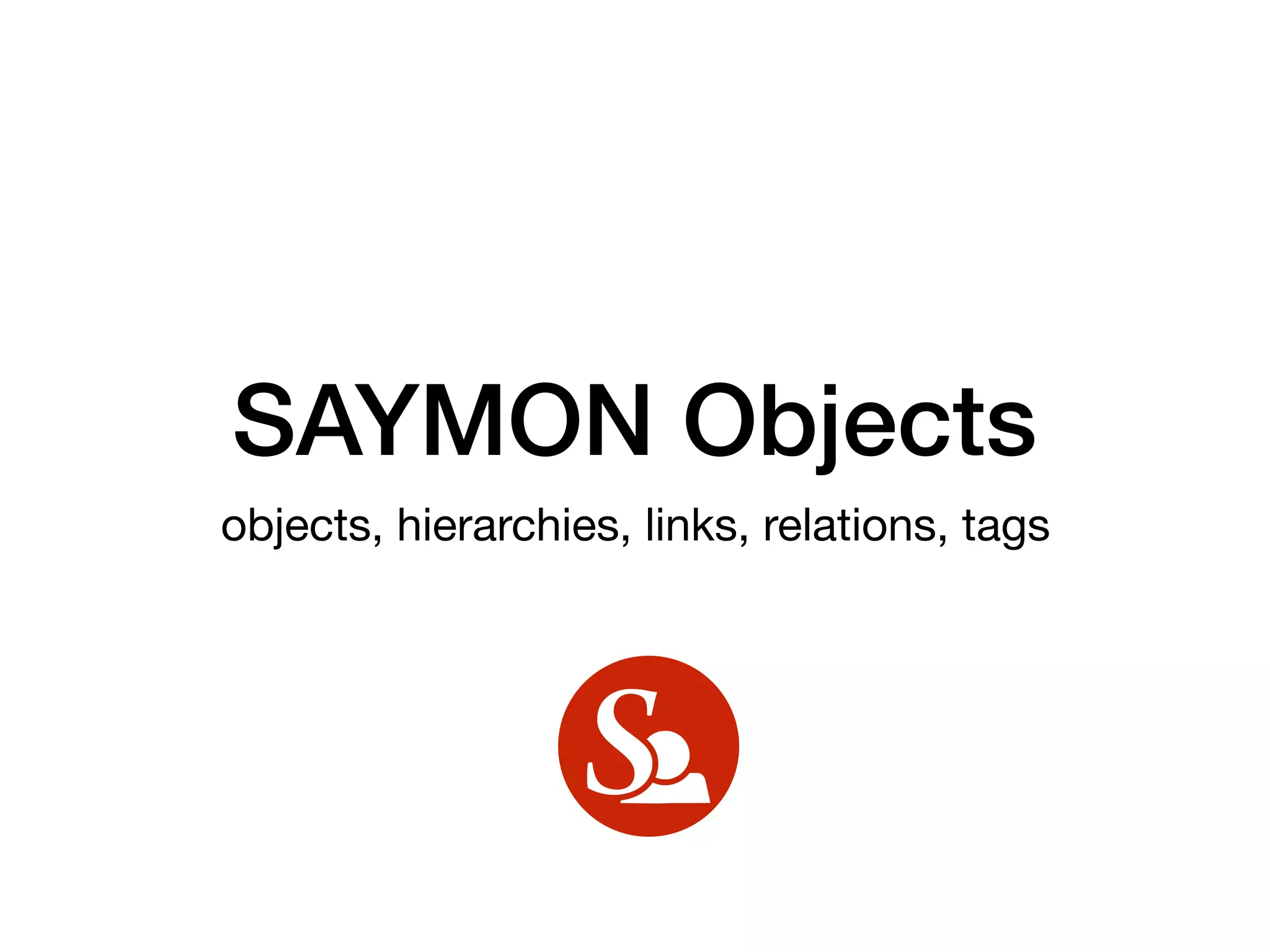 SAYMON Objects | PPT