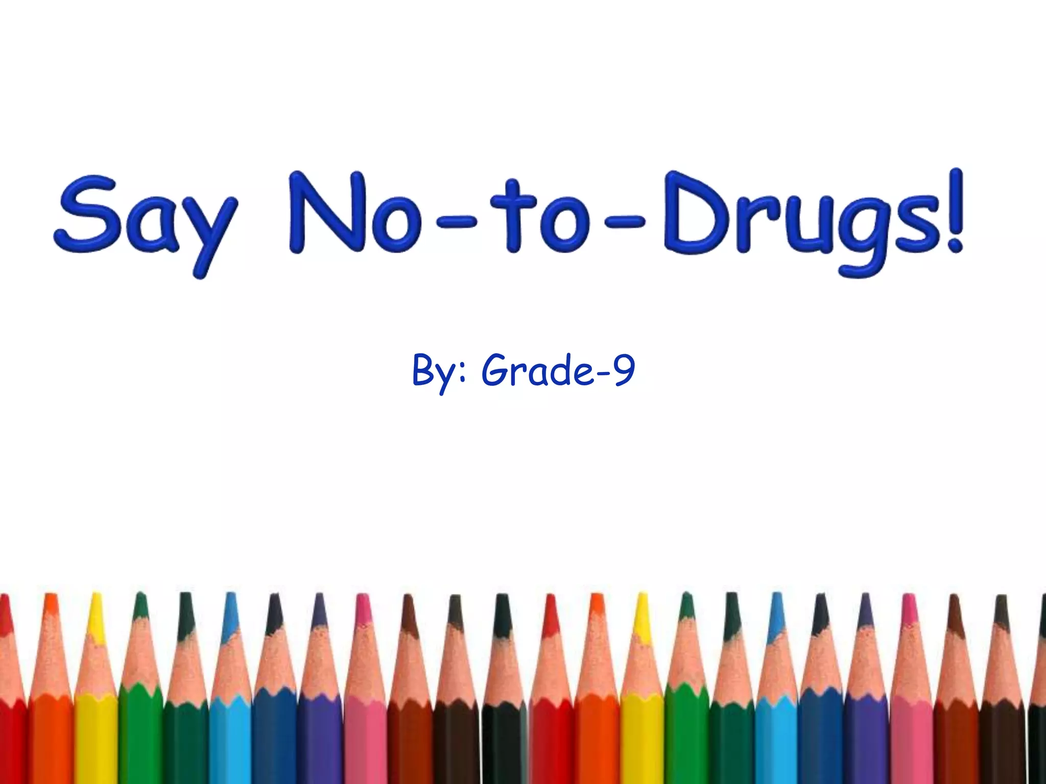 Say no to-drugs Poem | PPTX