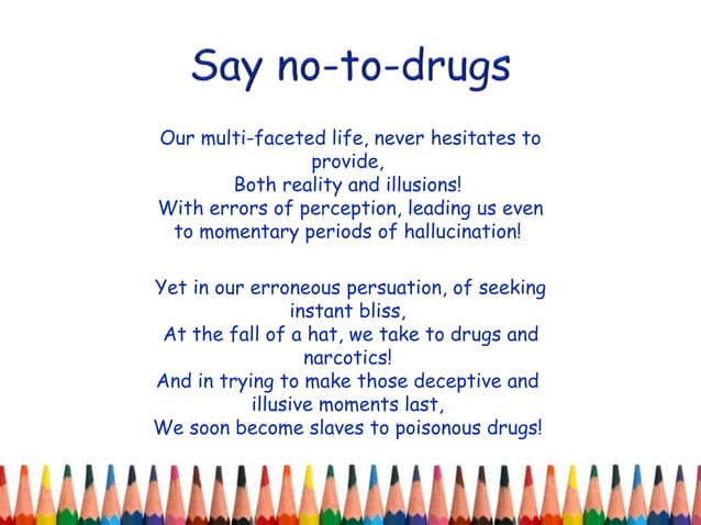 Say no to-drugs Poem | PPTX | Illegal Drugs, Tobacco, eCigarettes ...