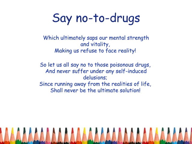 Say no to-drugs Poem | PPTX | Illegal Drugs, Tobacco, eCigarettes ...