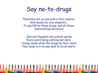 Say no to-drugs Poem | PPTX