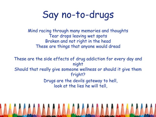Say no to-drugs Poem | PPTX | Illegal Drugs, Tobacco, eCigarettes ...