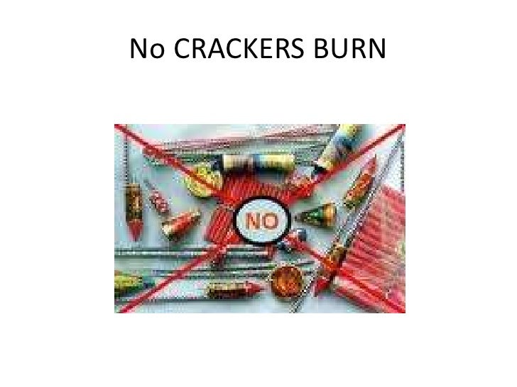Say no to crackers