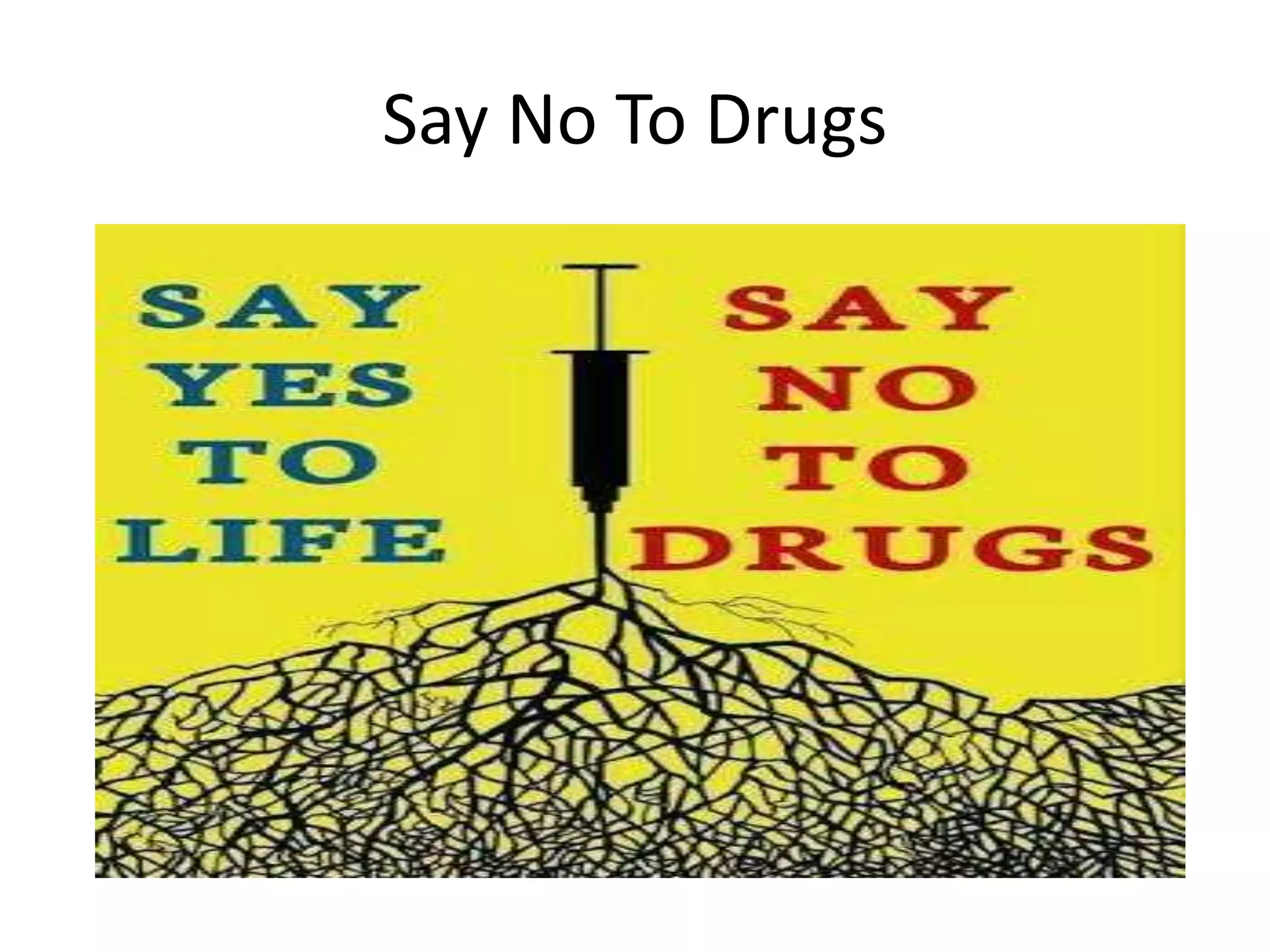 Say No To Drugs.pptx