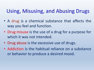 Say no to Addiction- Drugs and Types | PPTX