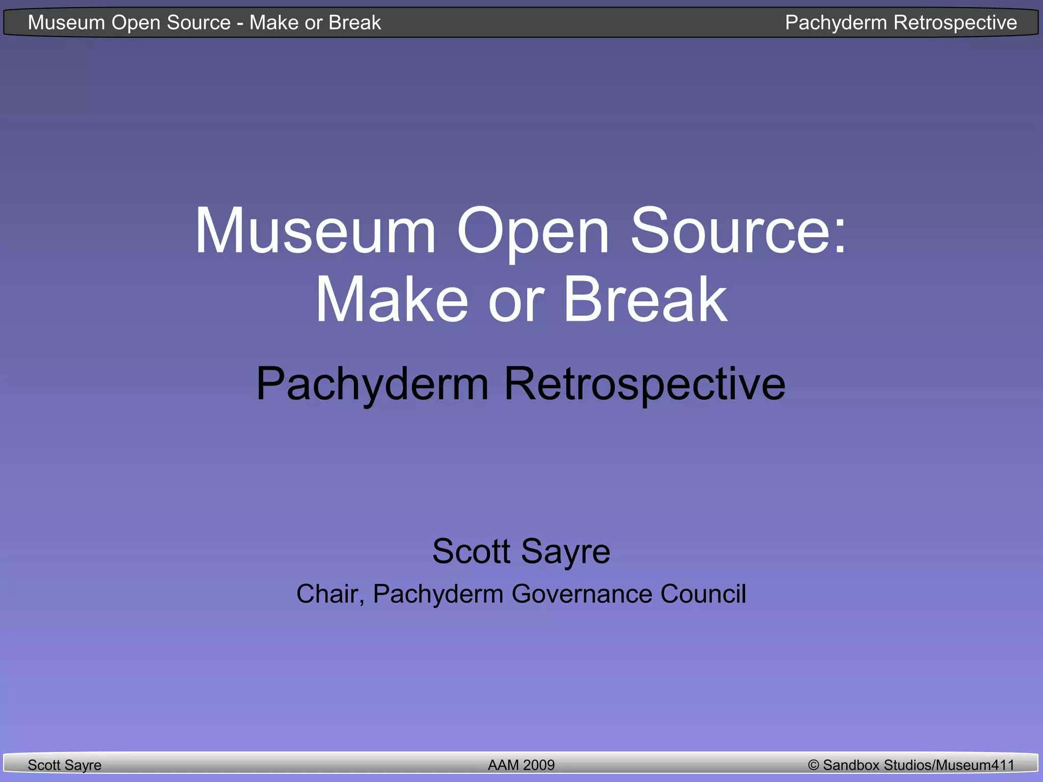 Museum Open Source: Make or Break | PPT