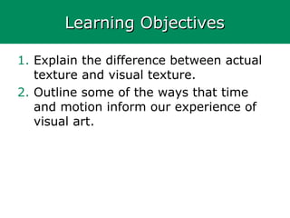 Texture, time and motion | PPT