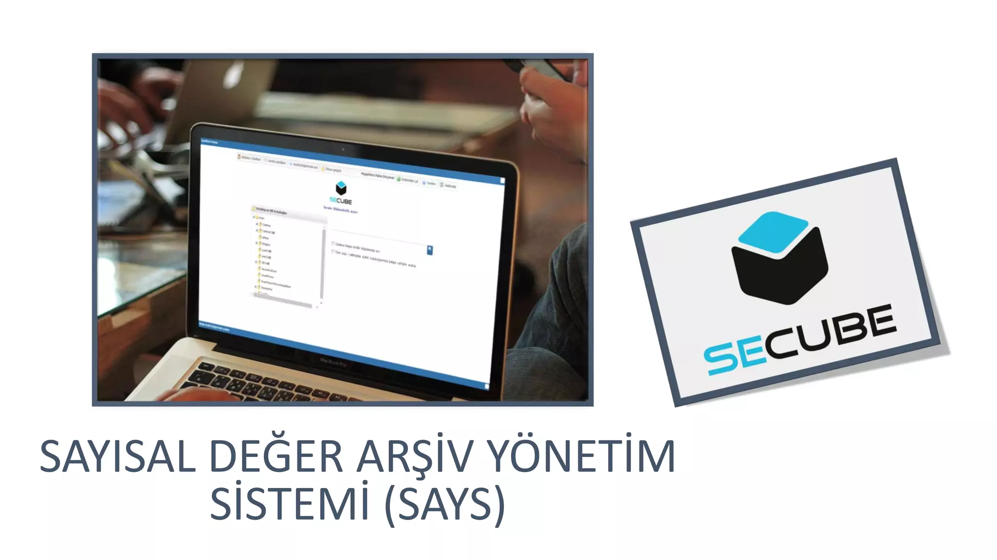 Dokuman Yonetim Sistemi CubeBox-SAYS | PPT